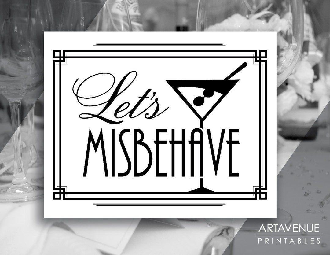 Gatsby Printable Art Deco Sign - "let's Misbehave" Sign - Black and ...