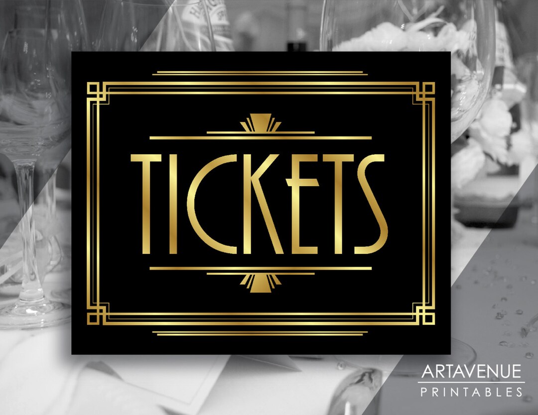 Art Deco Printable Signage, Tickets Sign Download, Great Gatsby Party ...