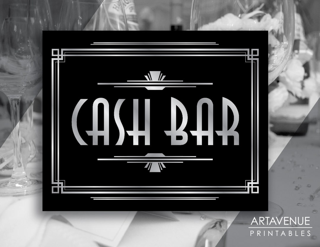 Gatsby Bar Decor Printable Cash Bar Sign, Gatsby Party, Roaring ...