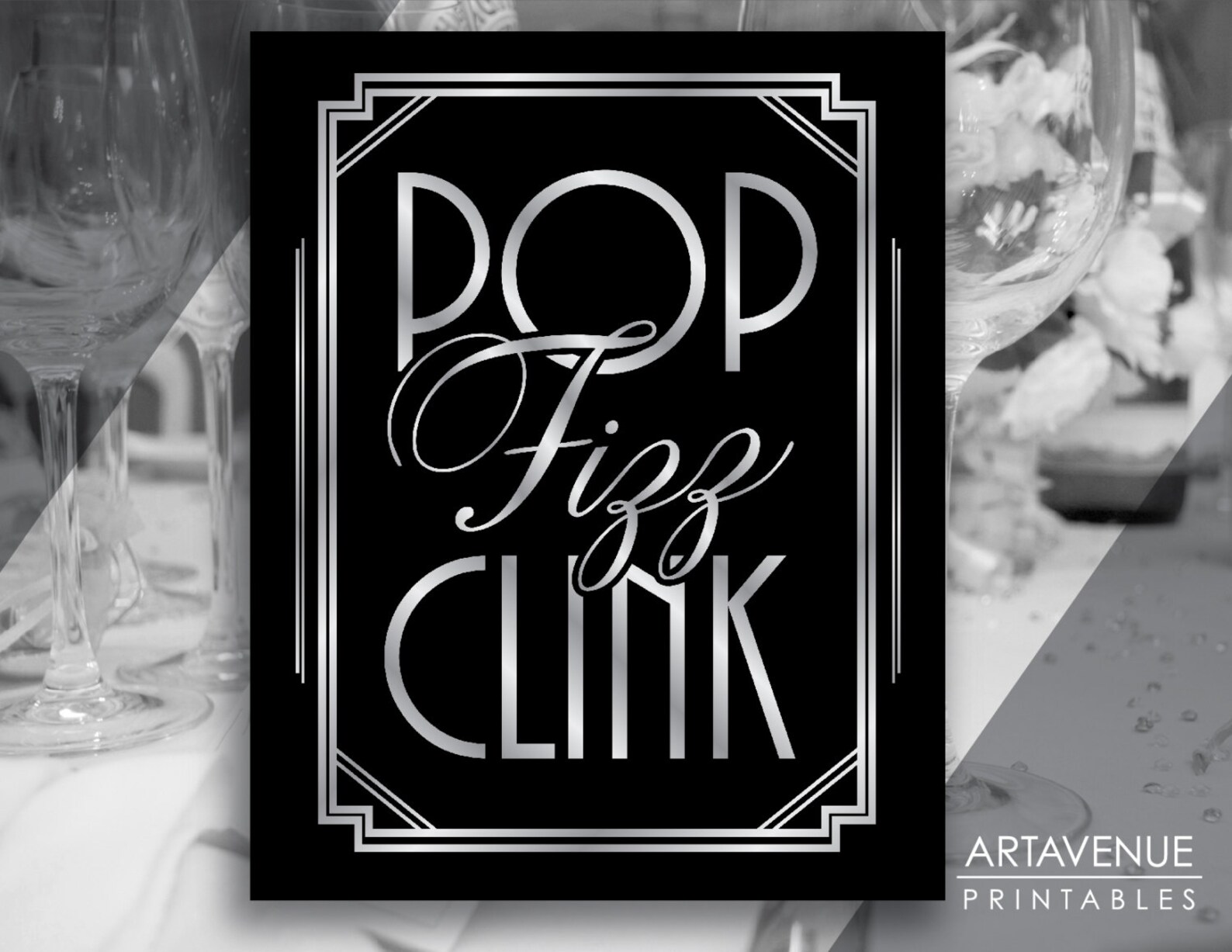 Art Deco Party Pop Fizz Clink Printable Sign, Gatsby Wedding, Roaring ...
