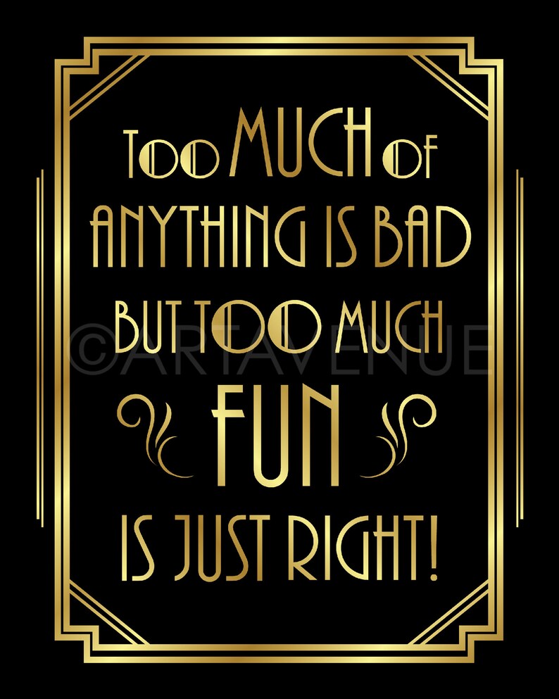 Art Deco Too Much Fun is Just Right Sign Printable | Roaring Twenties ...