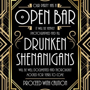Open Bar Sign Printable, Great Gatsby No Drunken Shenanigans Party Sign ...