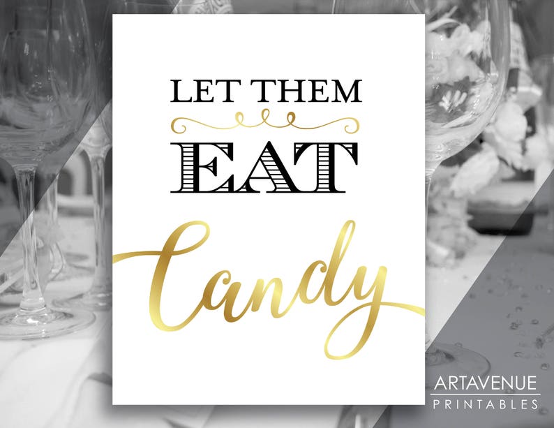 Gold Chic Party Sign Printables Let Them Eat Candy Party | Etsy