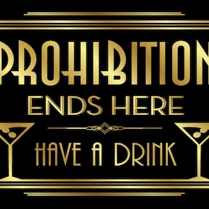 Prohibition Ends Here Sign Download | Roaring 20's Party Decor | 24x36 ...