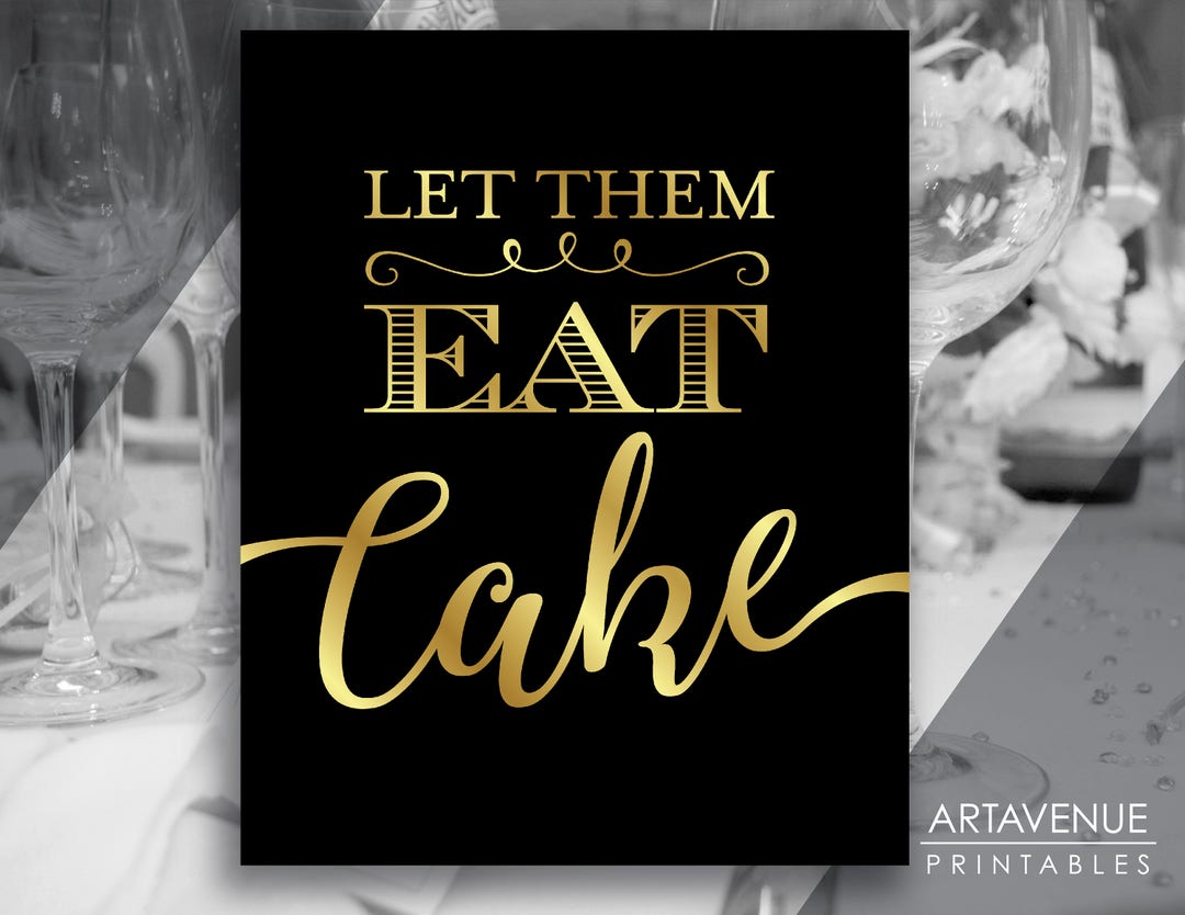 Chic Party Sign Printables | Let Them Eat Cake | Party Printables ...