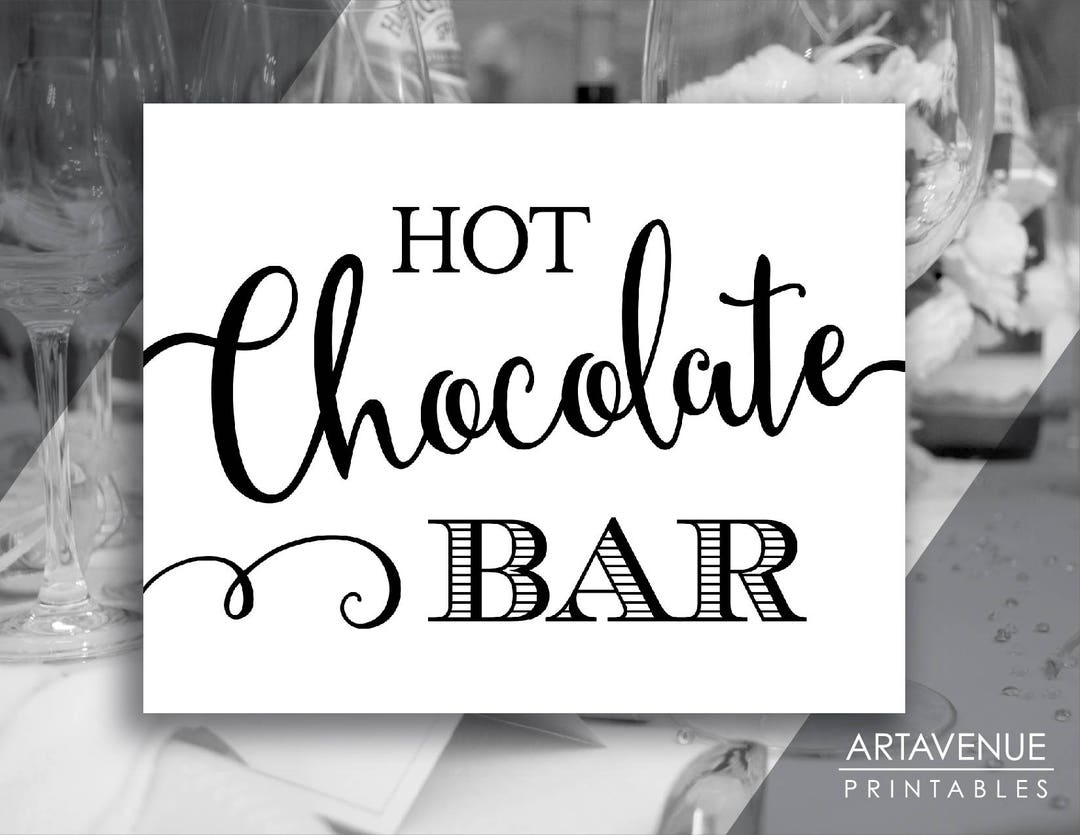 Chic Party Sign Printables | Hot Chocolate Bar Sign | Wedding Downloads ...