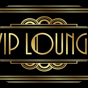 Great Gatsby VIP Lounge Sign, Art Deco Roaring 1920's Wedding Party ...