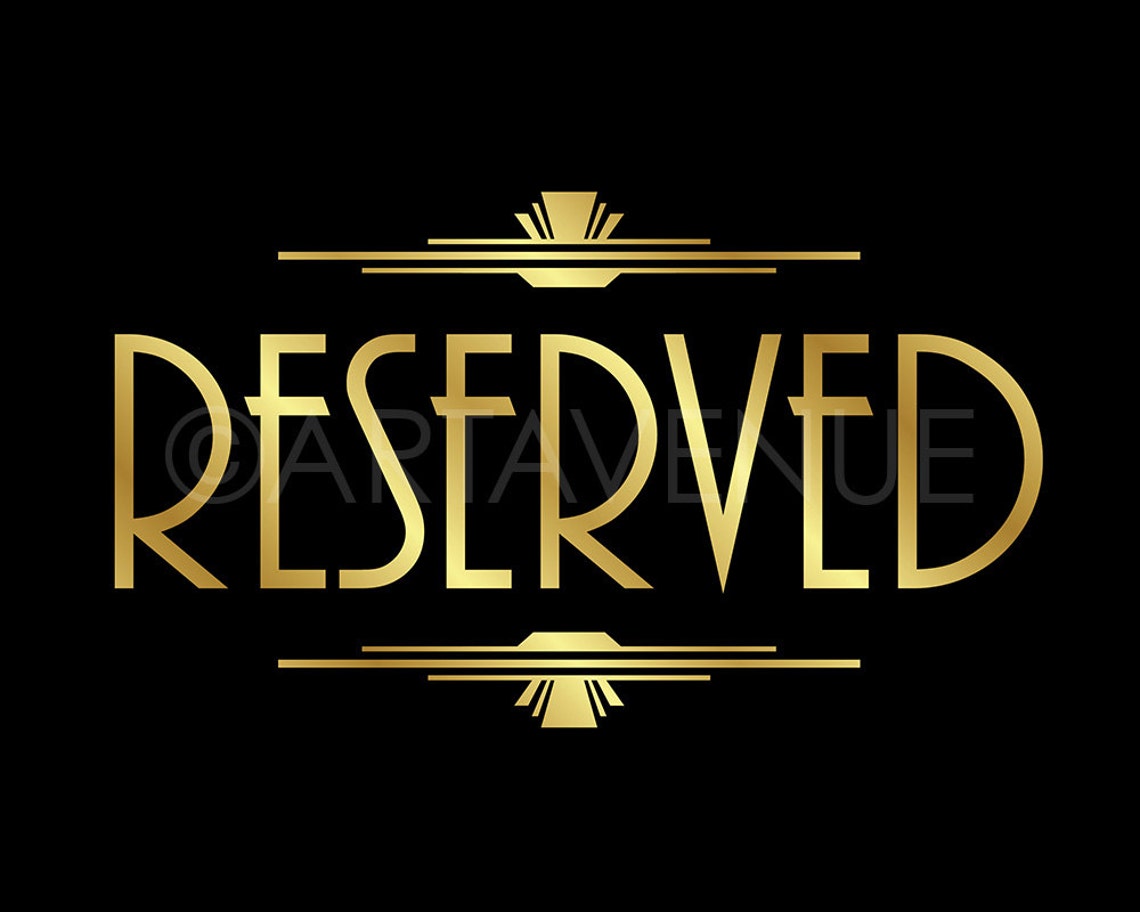 RESERVED Sign Printable Art Gatsby Wedding Art Deco Sign - Etsy