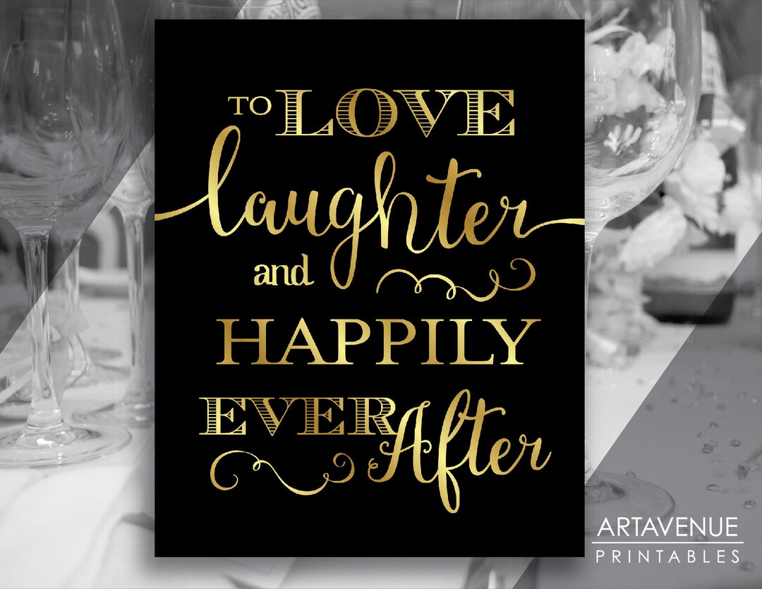 Chic Wedding Sign Printables | Love Laughter Happily Ever After Sign ...