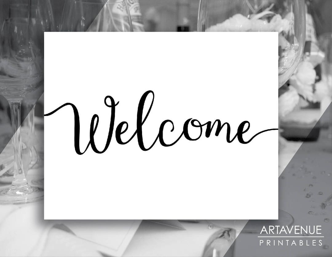Calligraphy Script Sign Printables / WELCOME Sign / Chic Wedding ...