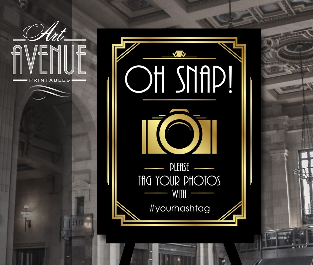 Oh Snap Instagram Hashtag Sign Template Editable | Gold Gatsby Party ...