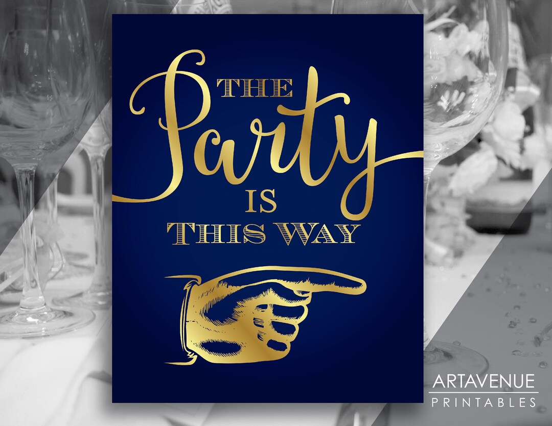 Chic Navy and Gold Party Signs | Direction Sign Printables | the Party ...
