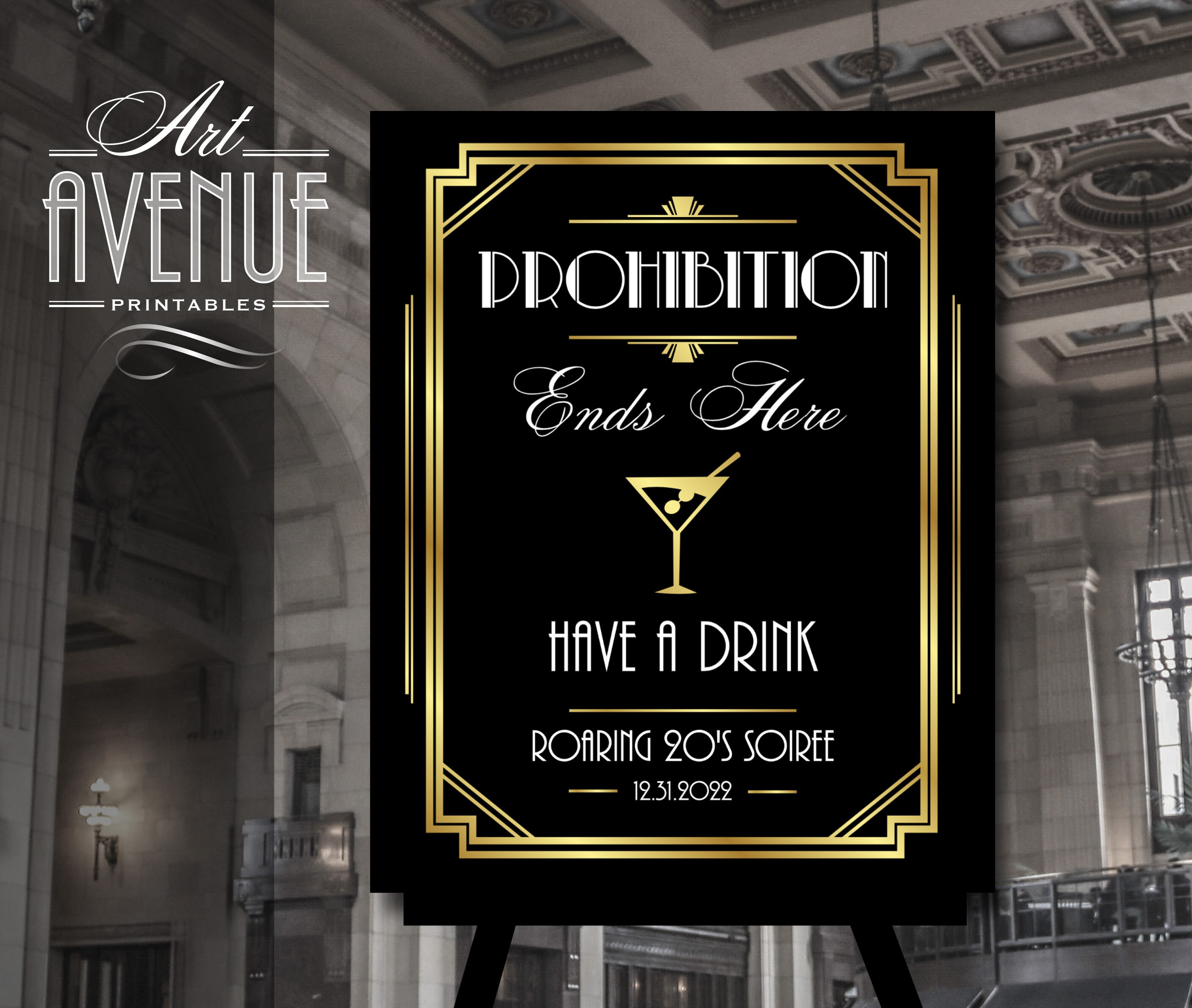 Prohibition Party Sign Template Gold Gatsby Prohibition Ends - Etsy