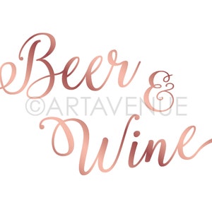 Chic Rose Gold Wedding Sign Printables Beer & Wine Sign Digital ...