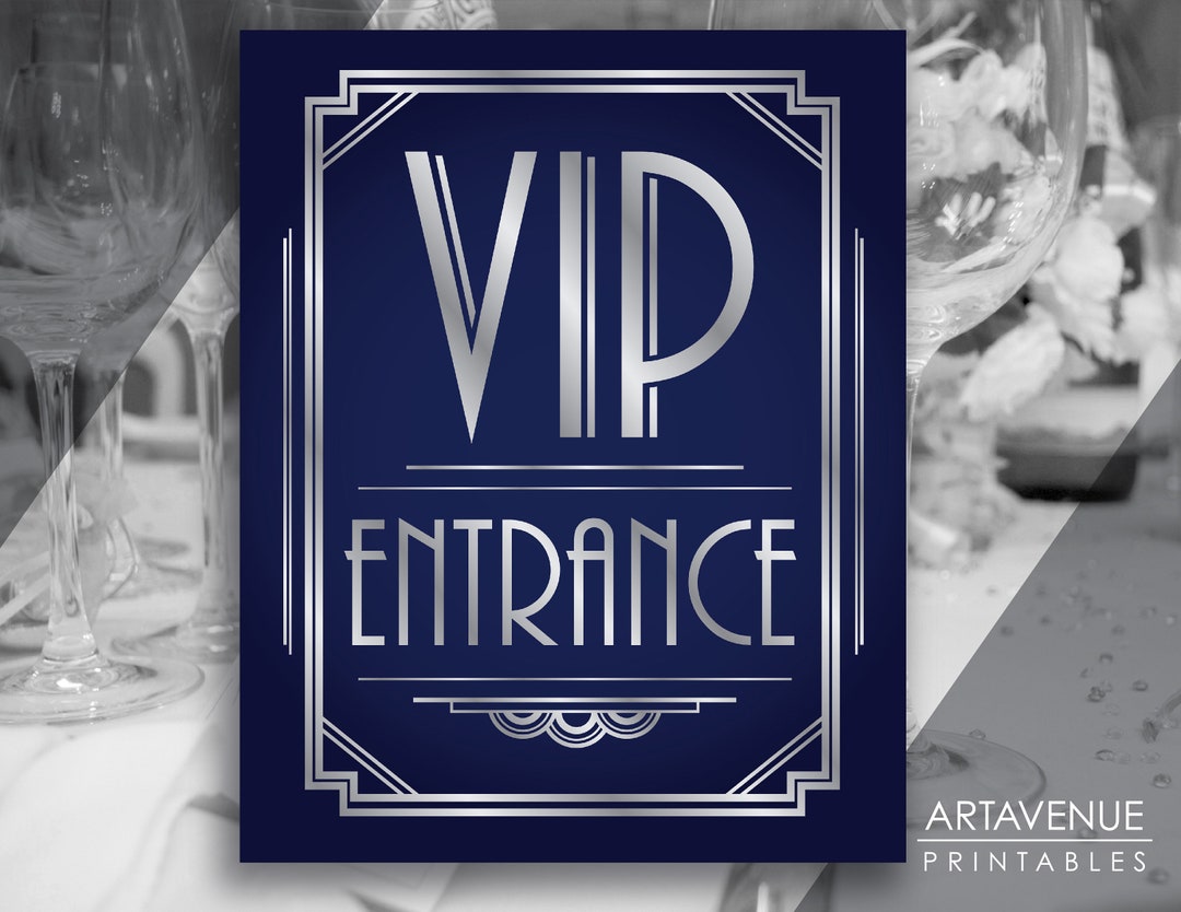 Art Deco VIP Entrance Sign Download, Navy and Silver Gatsby VIP ...