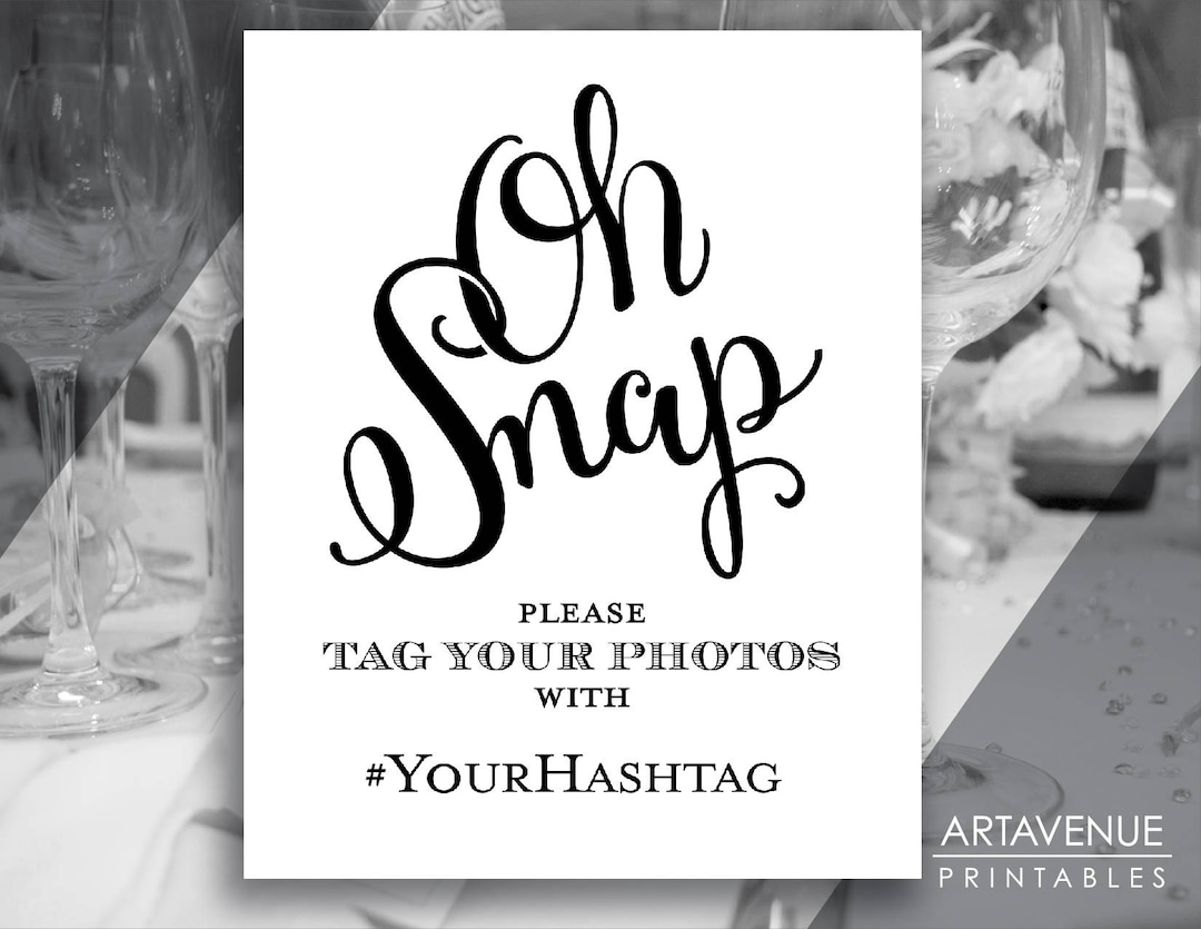 Oh Snap Instagram Sign Printable | Chic Black and White Wedding Signs ...