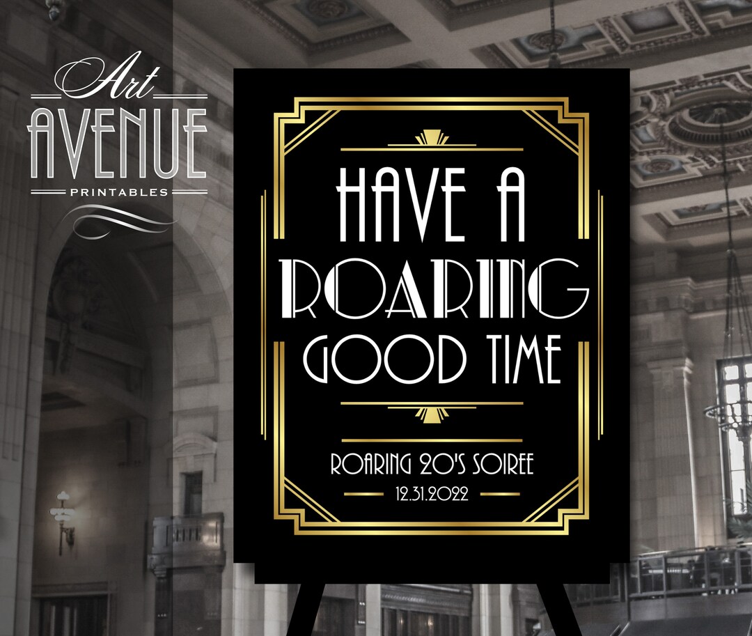 Have A Roaring Good Time Editable Sign Template | Gold Gatsby Party ...