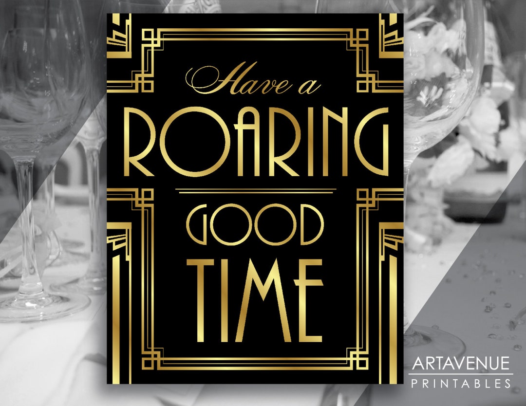 Great Gatsby Have A Roaring Good Time Quote Sign Printable, Roaring ...