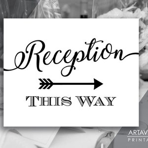 Chic Black and White Party Signs | Reception This Way Sign Printable ...