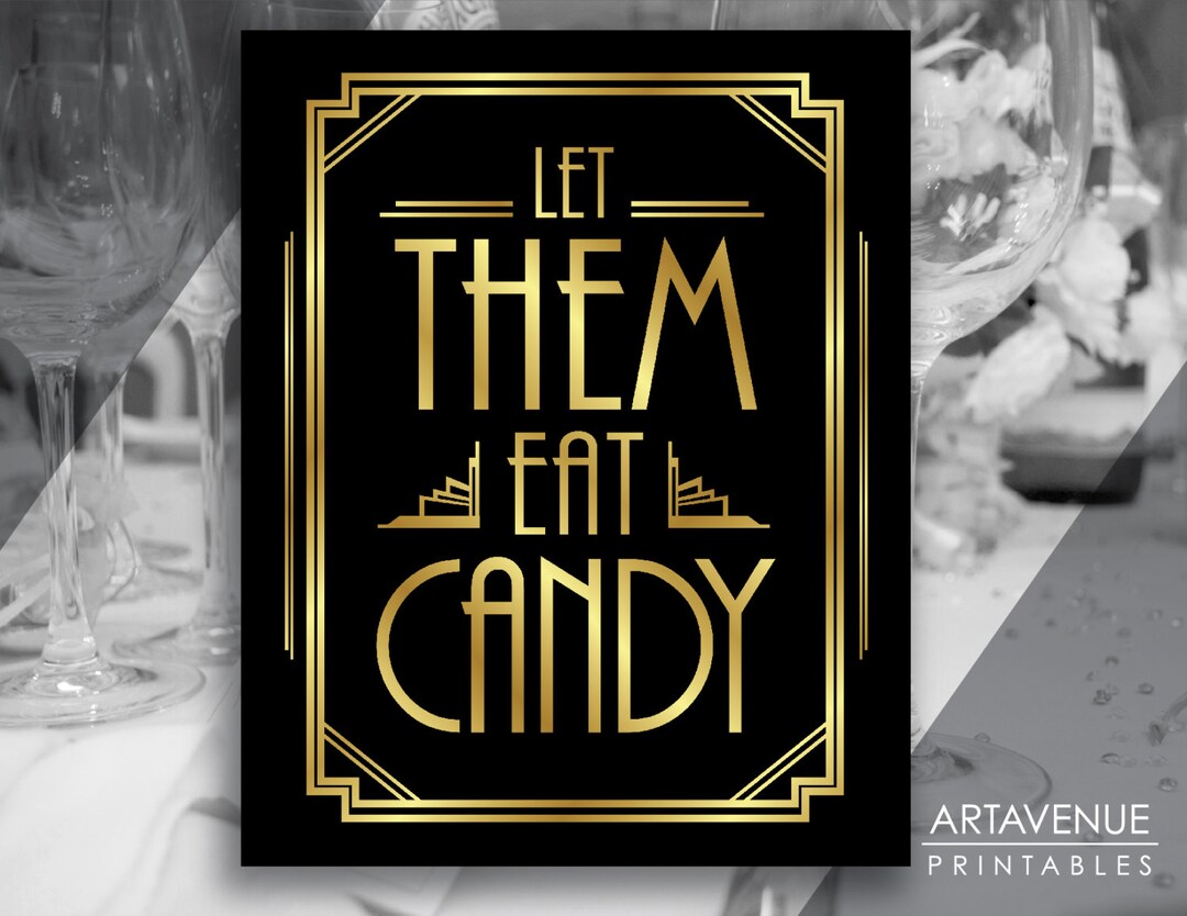 Gatsby Art Deco Candy Sign Printable, Let Them Eat Candy, Treat Table ...