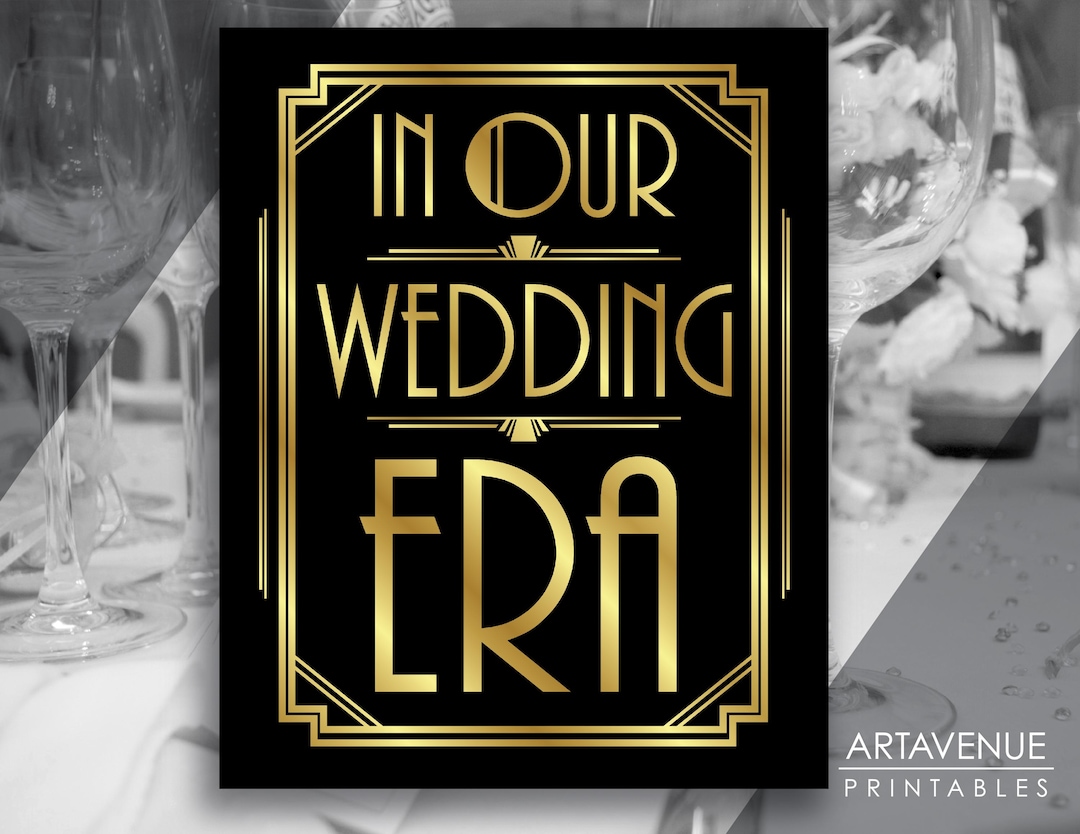 In Our Wedding Era Party Sign Download, Gatsby Art Deco Wedding Sign ...