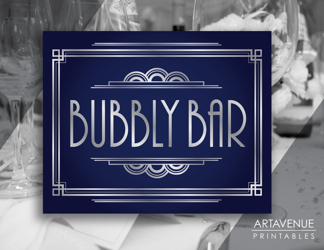 Navy and Silver Art Deco Party Decor BUBBLY BAR Sign Printable Roaring ...
