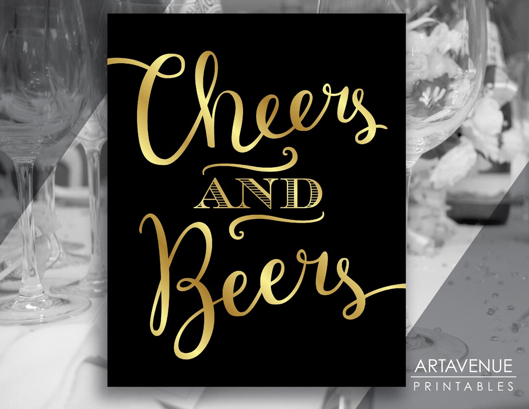 Chic Party Signs | Cheers and Beers Sign Printables | Black and Gold ...