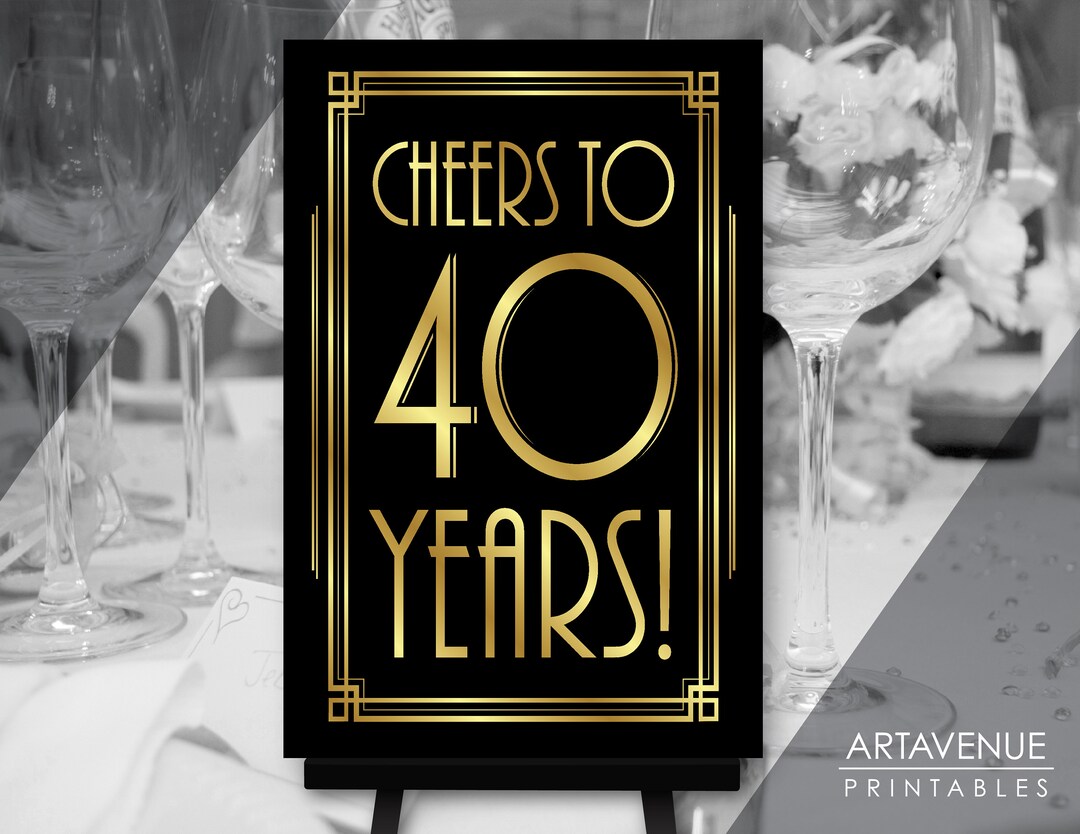 Cheers to 40 Years Sign Download | 40th Party Sign Printable | 24x36 ...