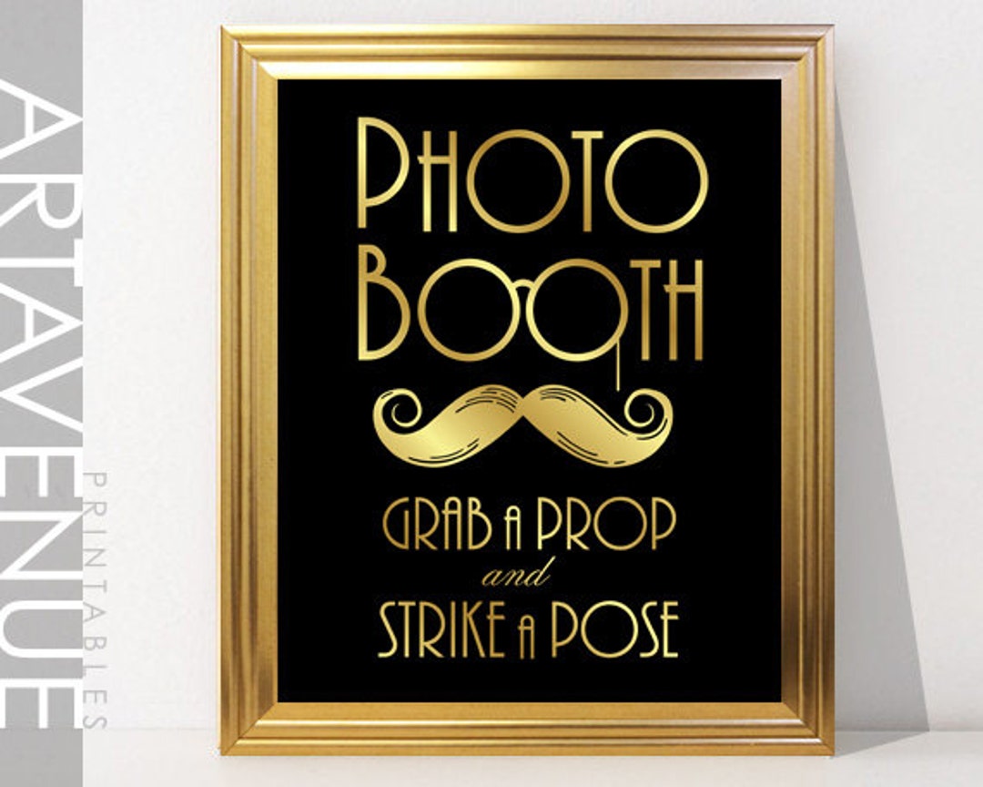 PHOTO BOOTH Grab A Prop and Strike A Pose - Printable Art Gatsby ...