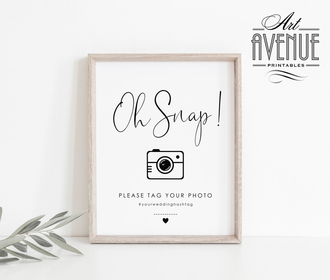 Oh Snap Wedding Hashtag Sign Template | 8x10 Minimalist Wedding ...