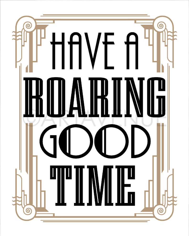 Have A Roaring Good Time Sign JPG SVG Download Gatsby - Etsy