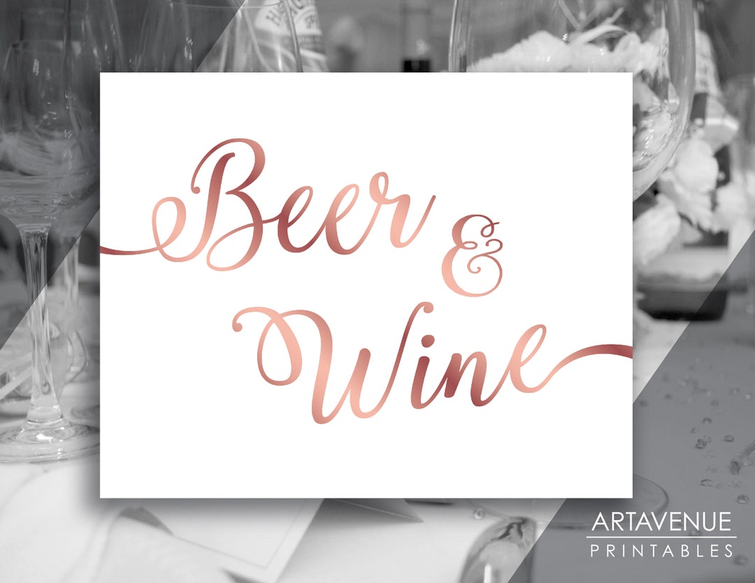 Chic Rose Gold Wedding Sign Printables Beer & Wine Sign Digital ...