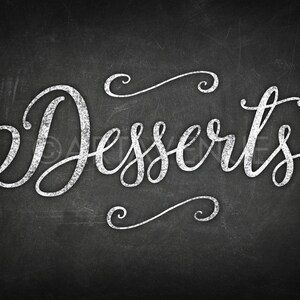 Desserts Sign Printable, Chalk Dessert Table Signage, Wedding Party ...