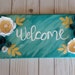Turquoise Welcome Sign, Aqua and Gold Paper Flower Art, Painted 7x14 ...