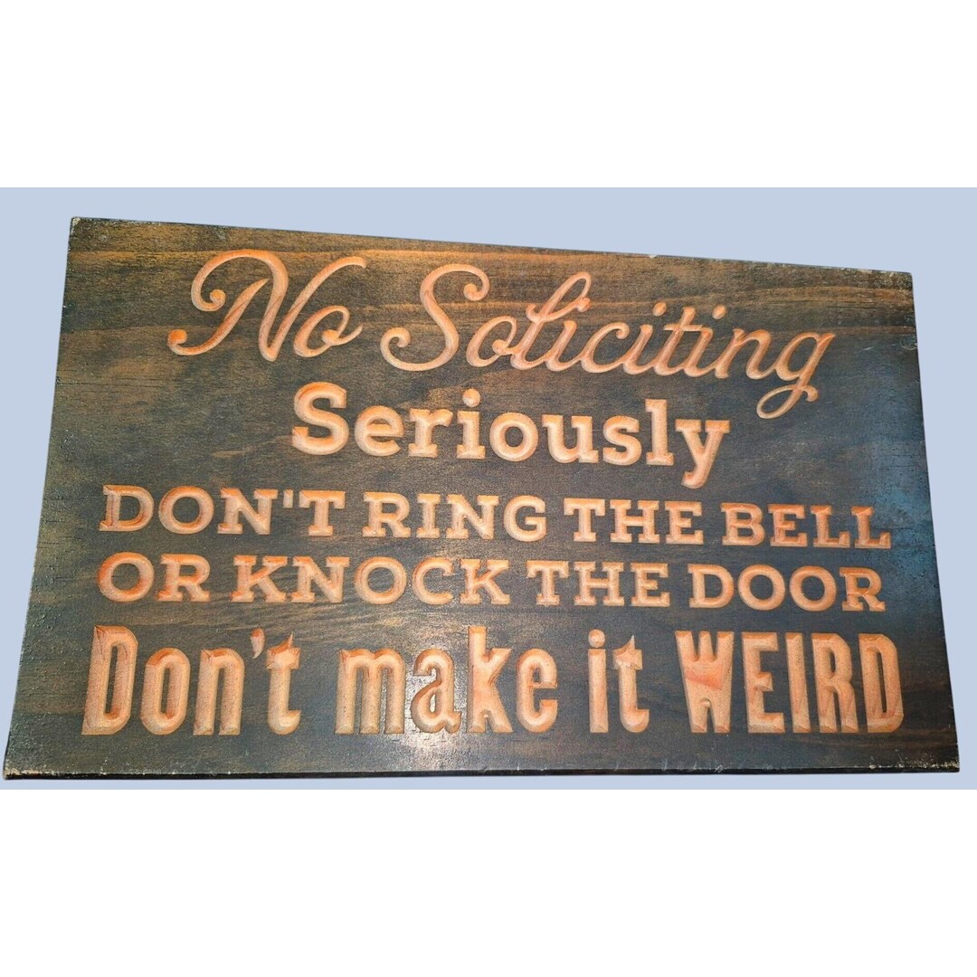 No Soliciting Seriously Door Sign Solid Wood 9x12 Inch Hanging Plaque ...