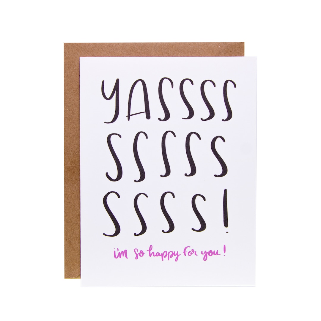 Funny Congratulations Card YASSS I'm so Excited for You - Etsy
