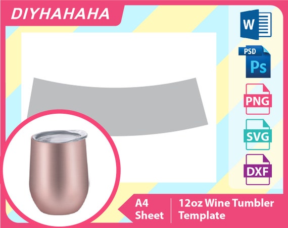 12oz Wine Tumbler Wrapper Template Sublimation PSD PNG And Etsy