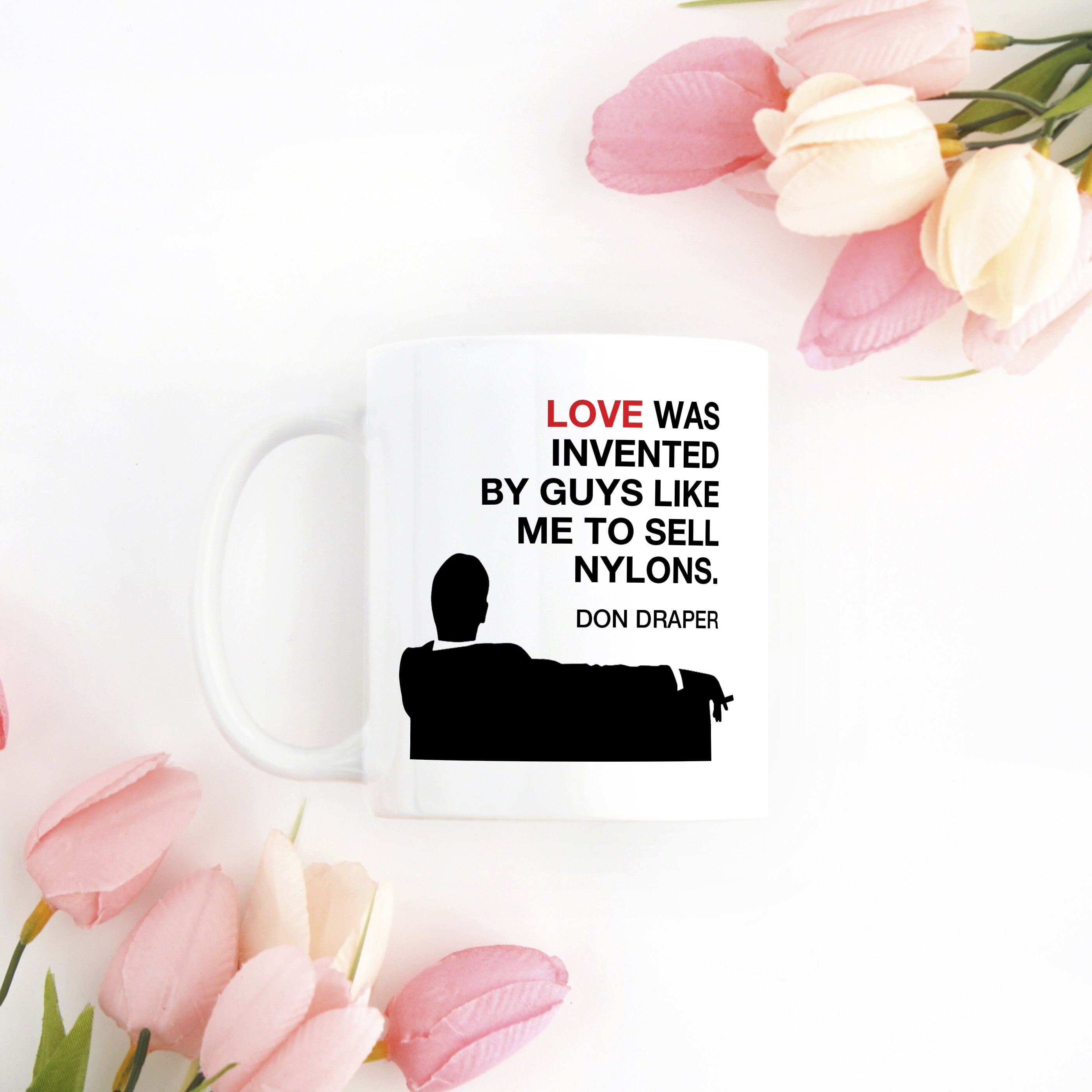 Mad Men Mug Valentines Day Gift Inspired by Don Draper Quote - Etsy