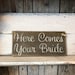 Here Comes Your Bride Sign Wedding Wall Art Wedding Sign | Etsy