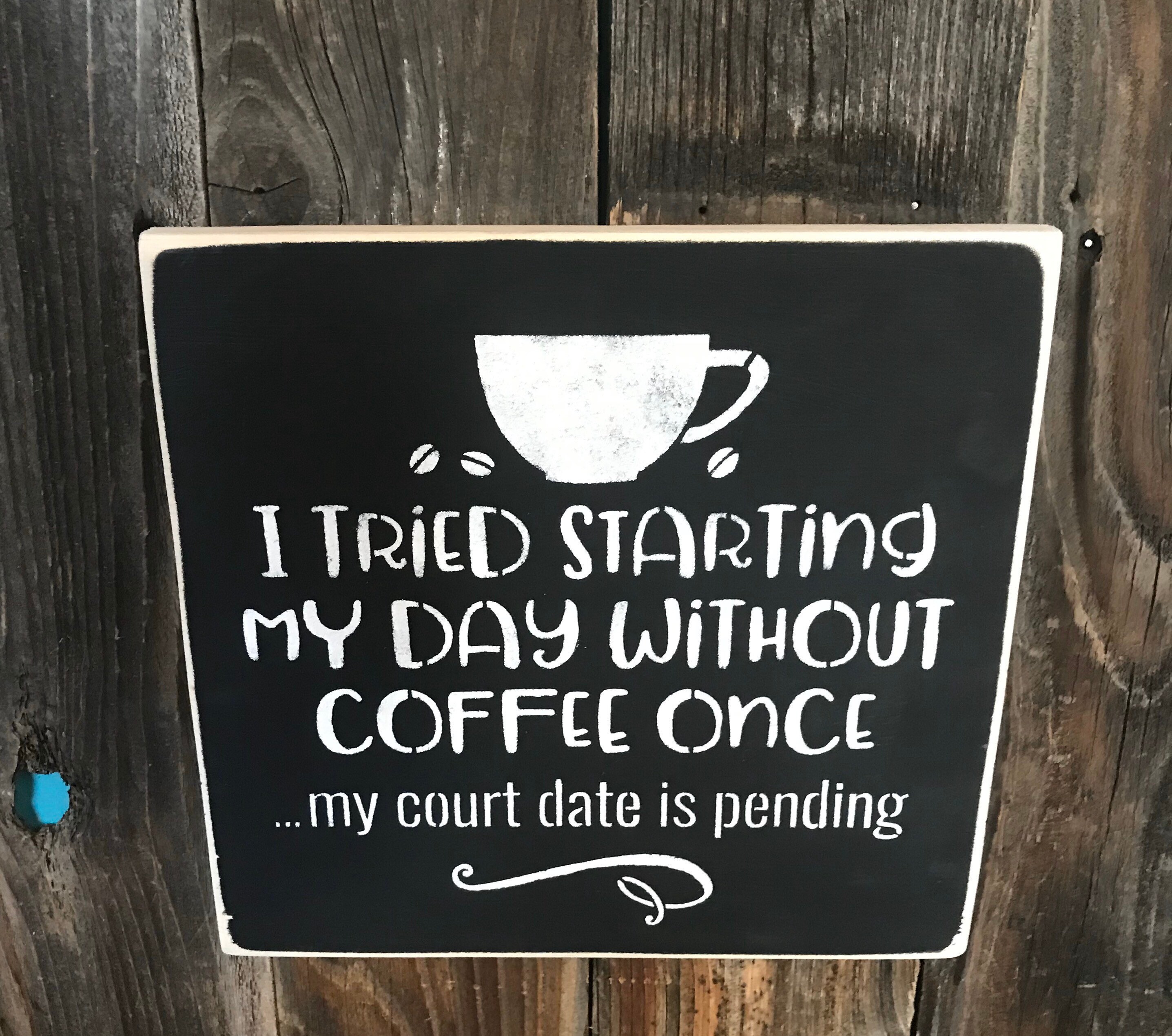 Coffee Sign Coffee Bar Decor Funny Coffee Signs Kitchen | Etsy