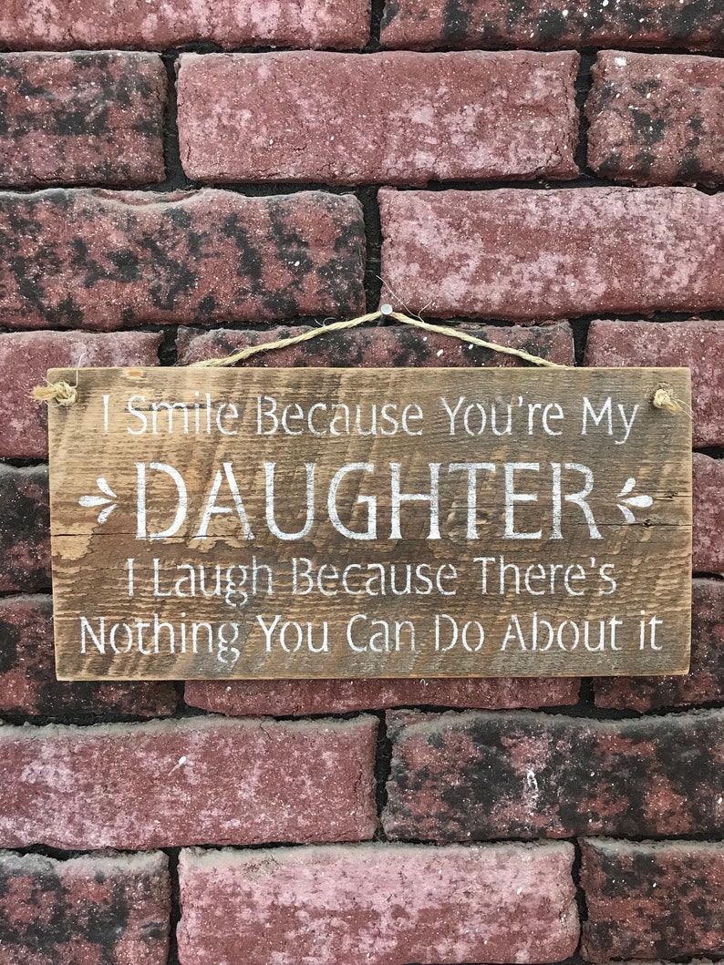 Daughter Sign Daughter Gift From Mom Funny Daughter In Law | Etsy