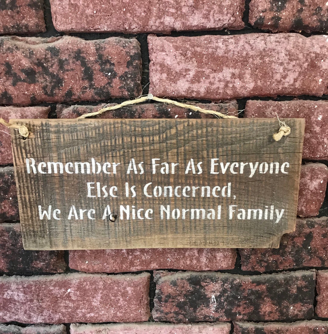 Nice Normal Family Sign Funny Family Sign Gift for Family - Etsy