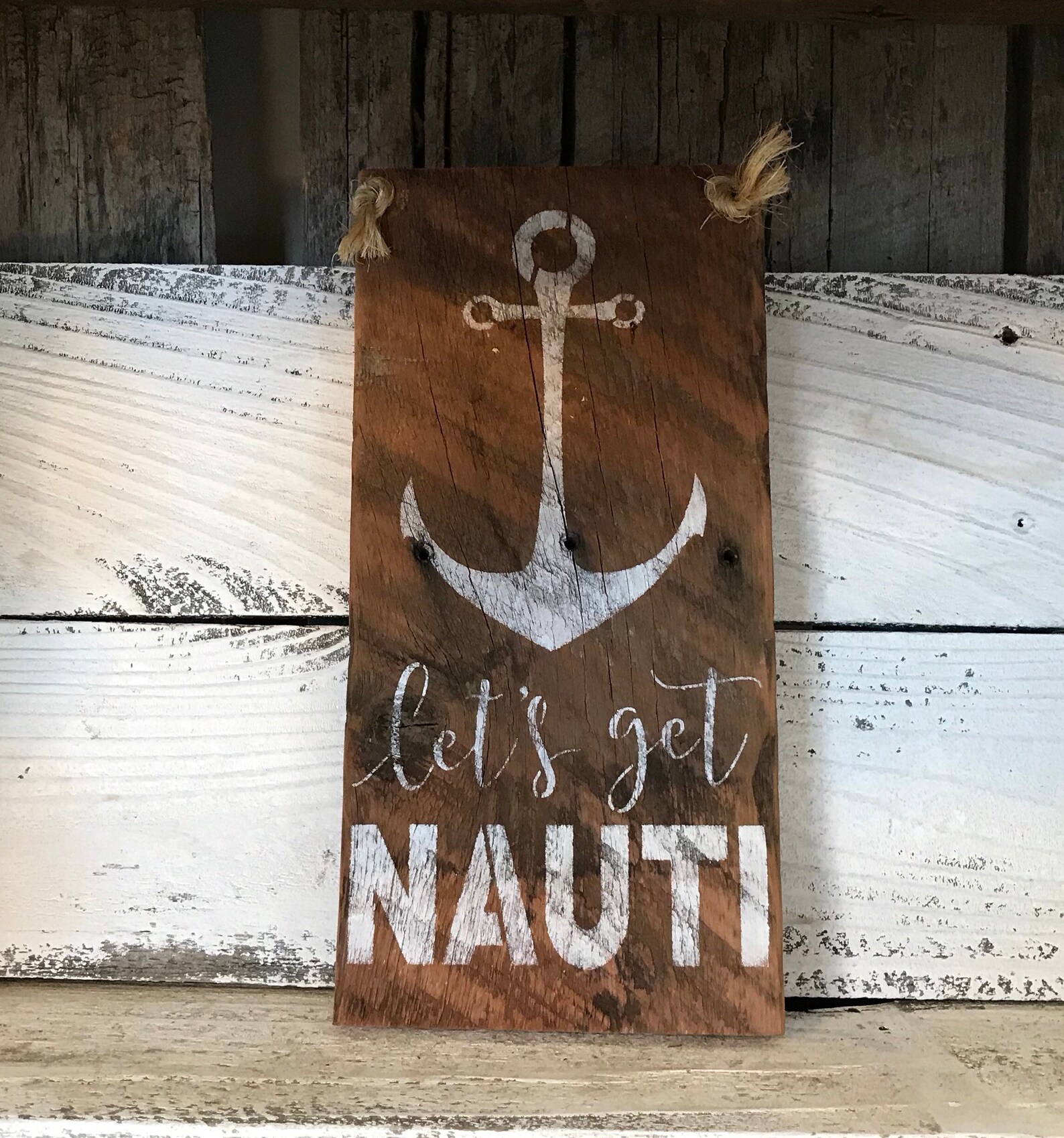 Let's Get Nauti Sign Barn Wood Sign Nautical Wall - Etsy