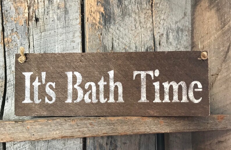 Bath Time Sign Bathroom Sign Bathroom Wall Decor - Etsy