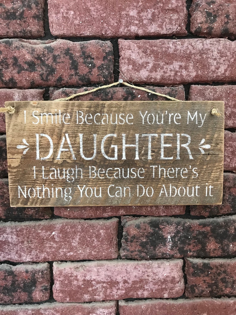 Daughter Sign Daughter Gift From Mom Funny Daughter in Law | Etsy