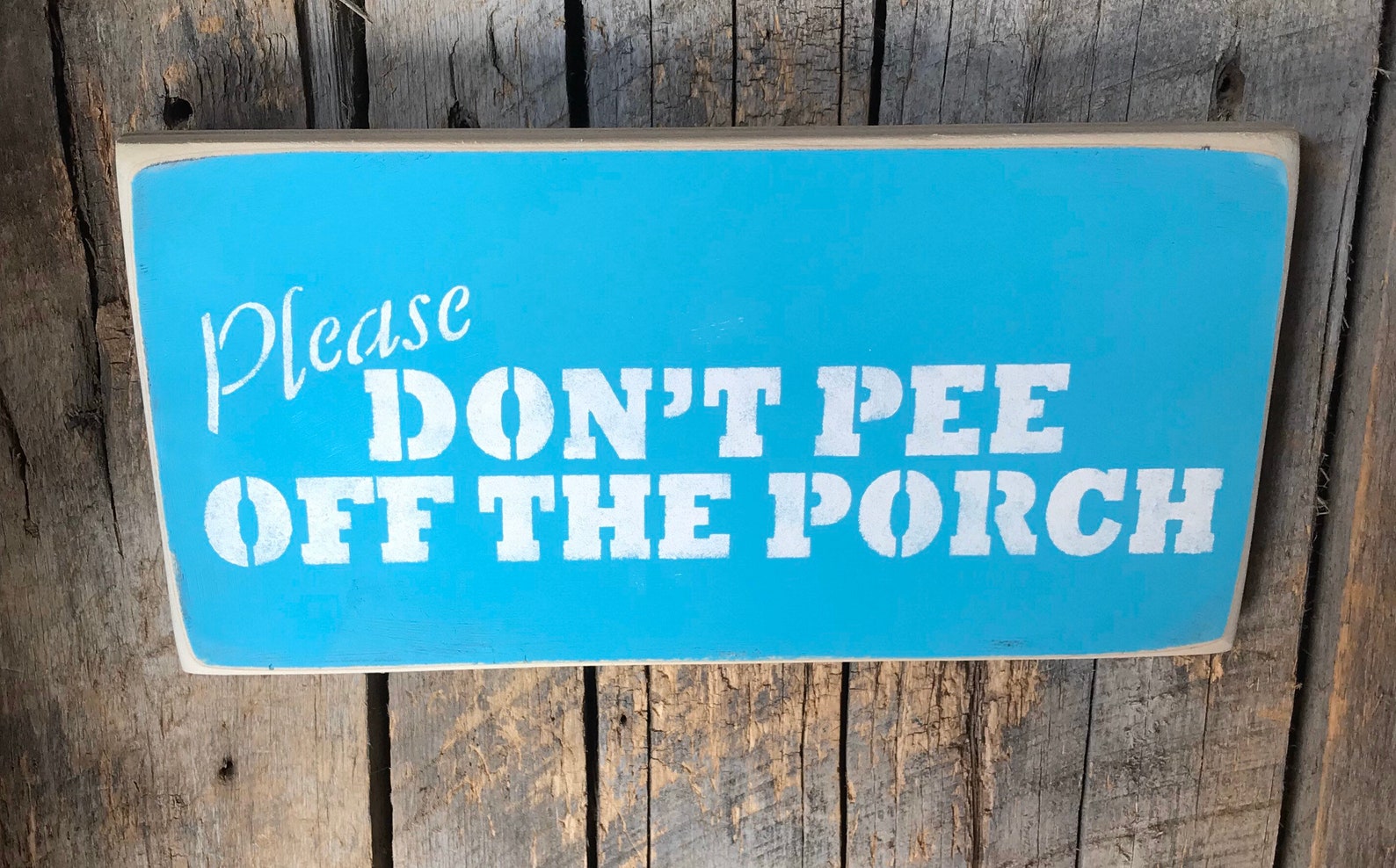 Pee Sign Please Don't Pee off the Porch Sign Front | Etsy