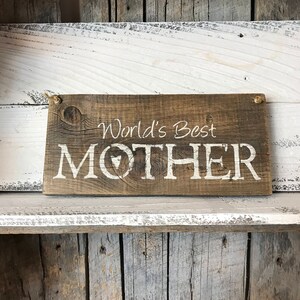 World's Best Mother Sign Best Mom Gift Mothers Day Present Gift for ...