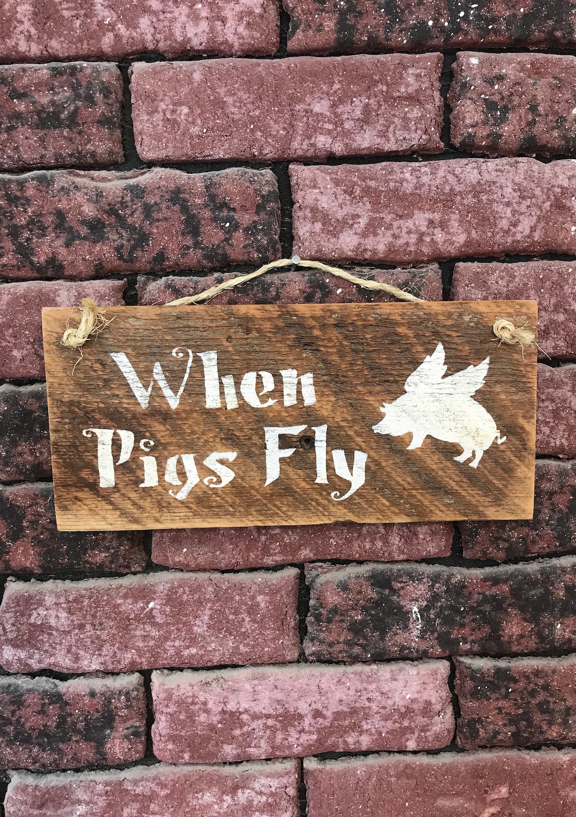When Pigs Fly Sign Barn Wood Sign Rustic Wall Decor - Etsy
