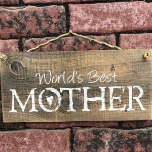 World's Best Mother Sign Best Mom Gift Mothers Day Present Gift for ...