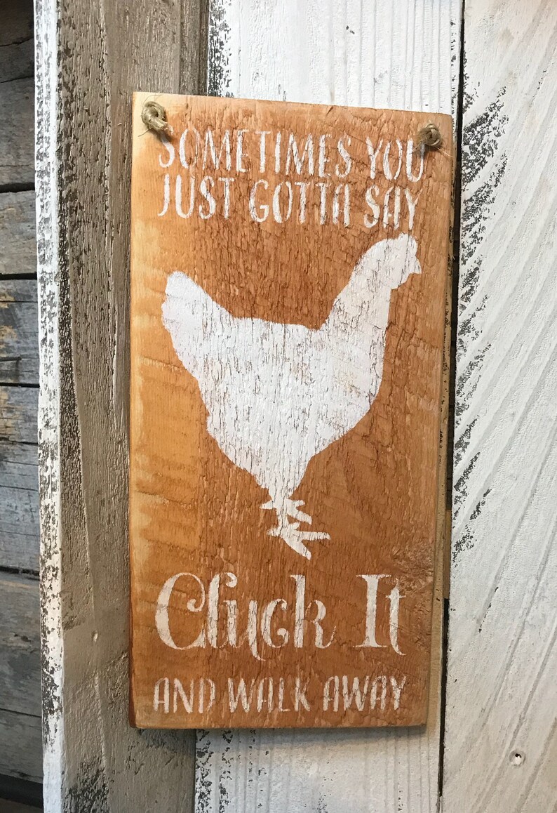 Sometimes You Just Gotta Say Cluck It Kitchen Wall Decor - Etsy